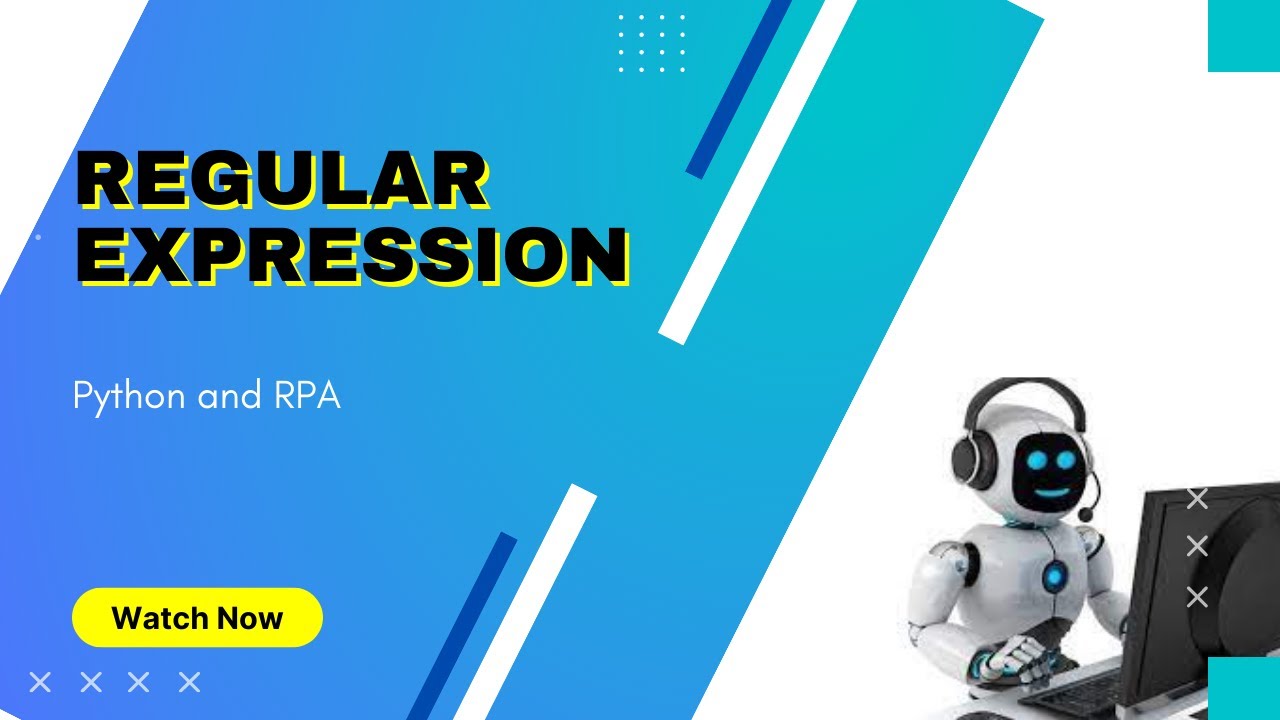 Regular Expressions Python And Robotics Process Automation