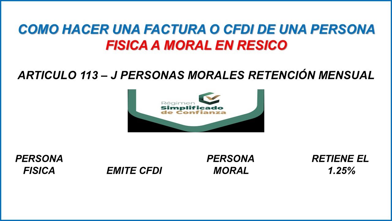 Como Hacer Una Factura O Cfdi De Una Persona Física A Una Moral En El