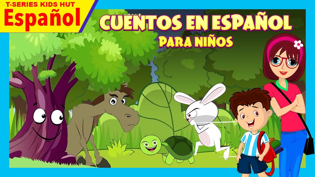 Cuentos En Español Para Niños Mejores Historias Para Niños