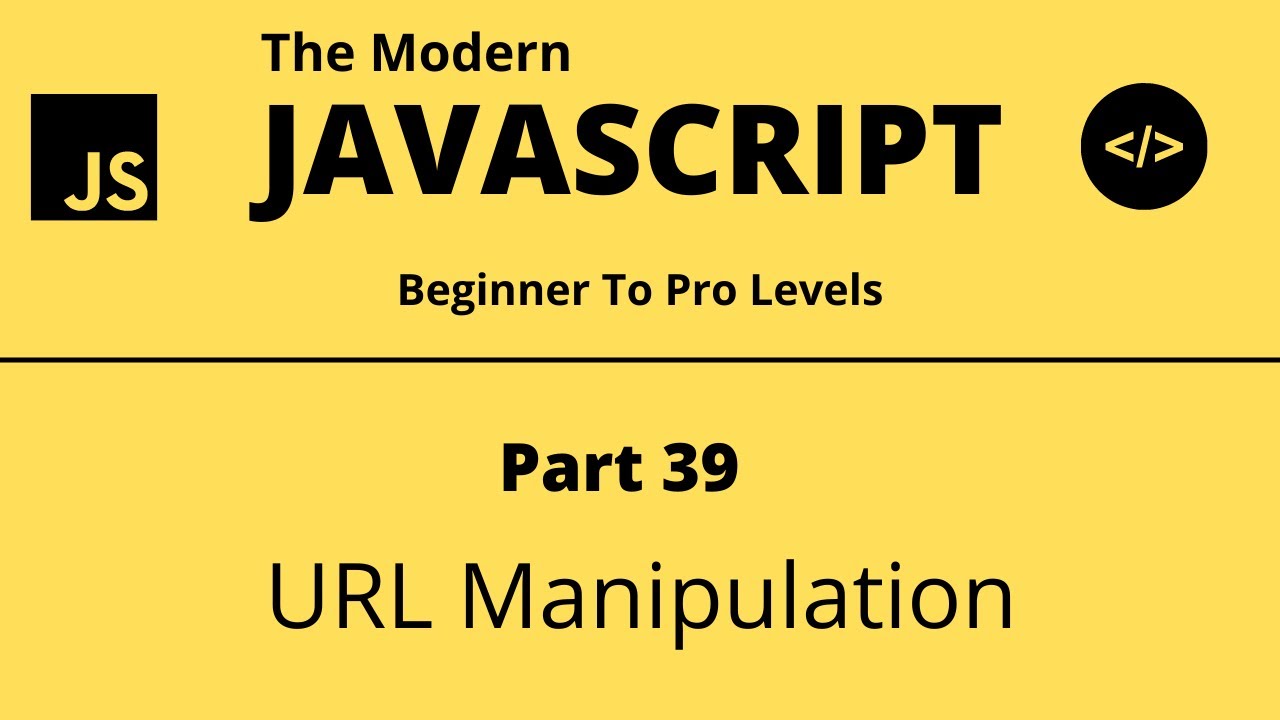 The Modern Javascript Tutorial Part 39 Url Manipulation Tech