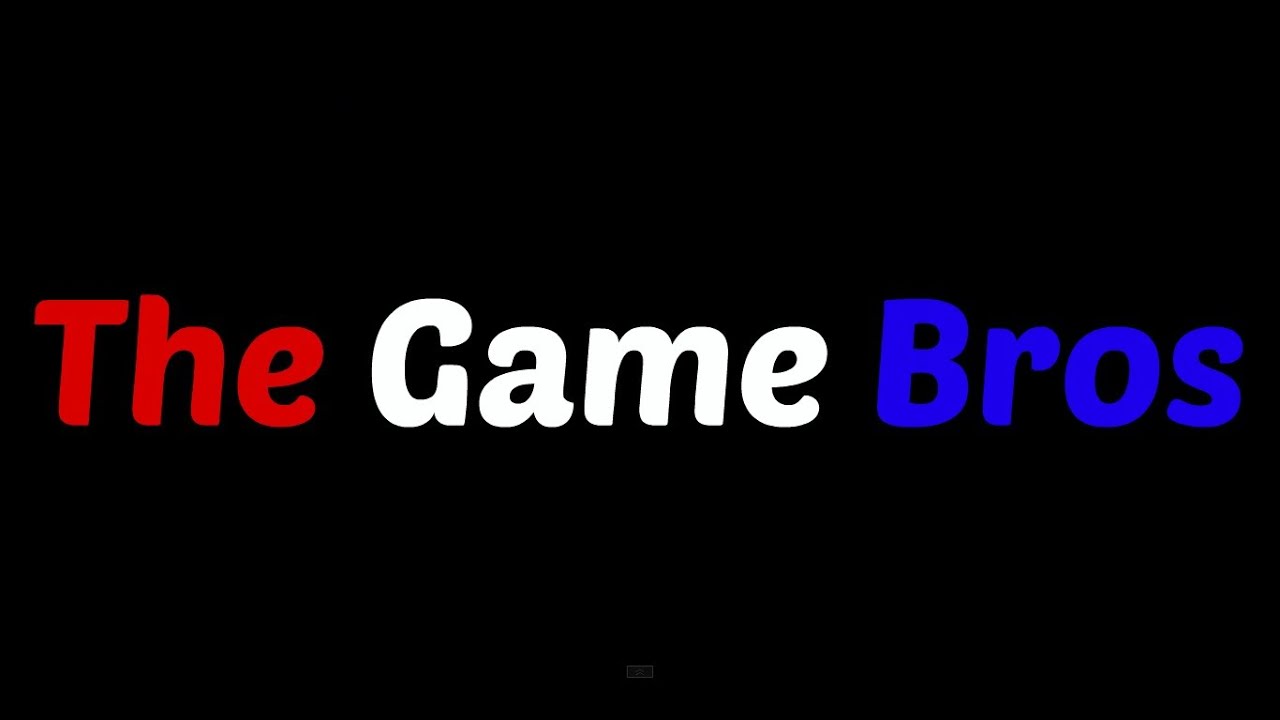Kanaal Trailer The Game Bros Youtube
