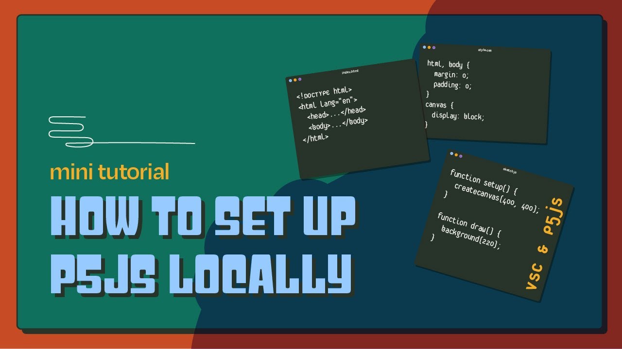 How To Set Up P5js Locally Generative Art Tutorial Youtube