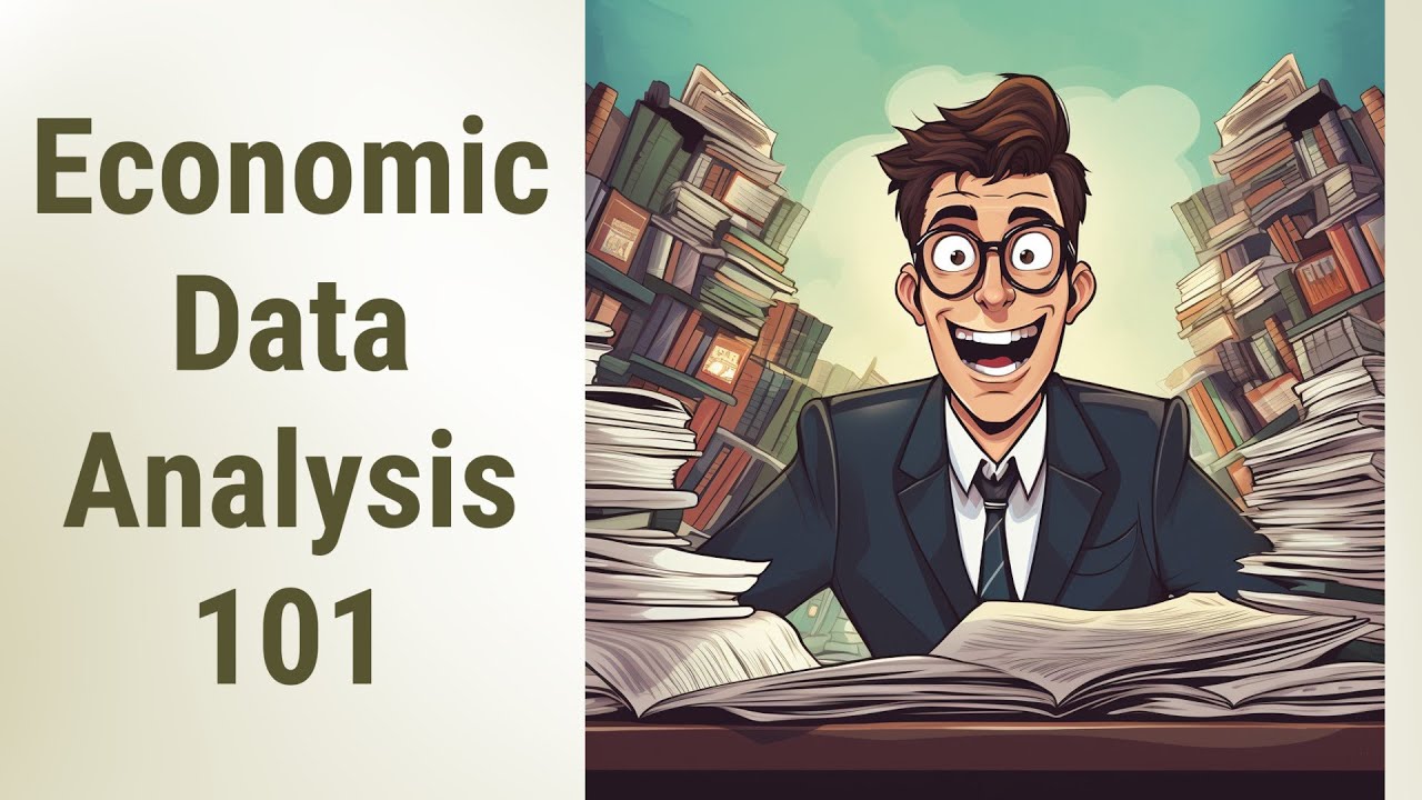 Analyzing Economic Data For Beginners Youtube