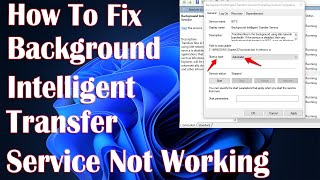 Background Intelligent Transfer Service Stopped Not Working In Windows ...