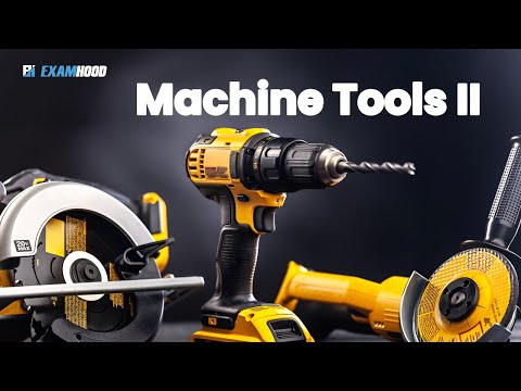 Machine Tools Ii Youtube