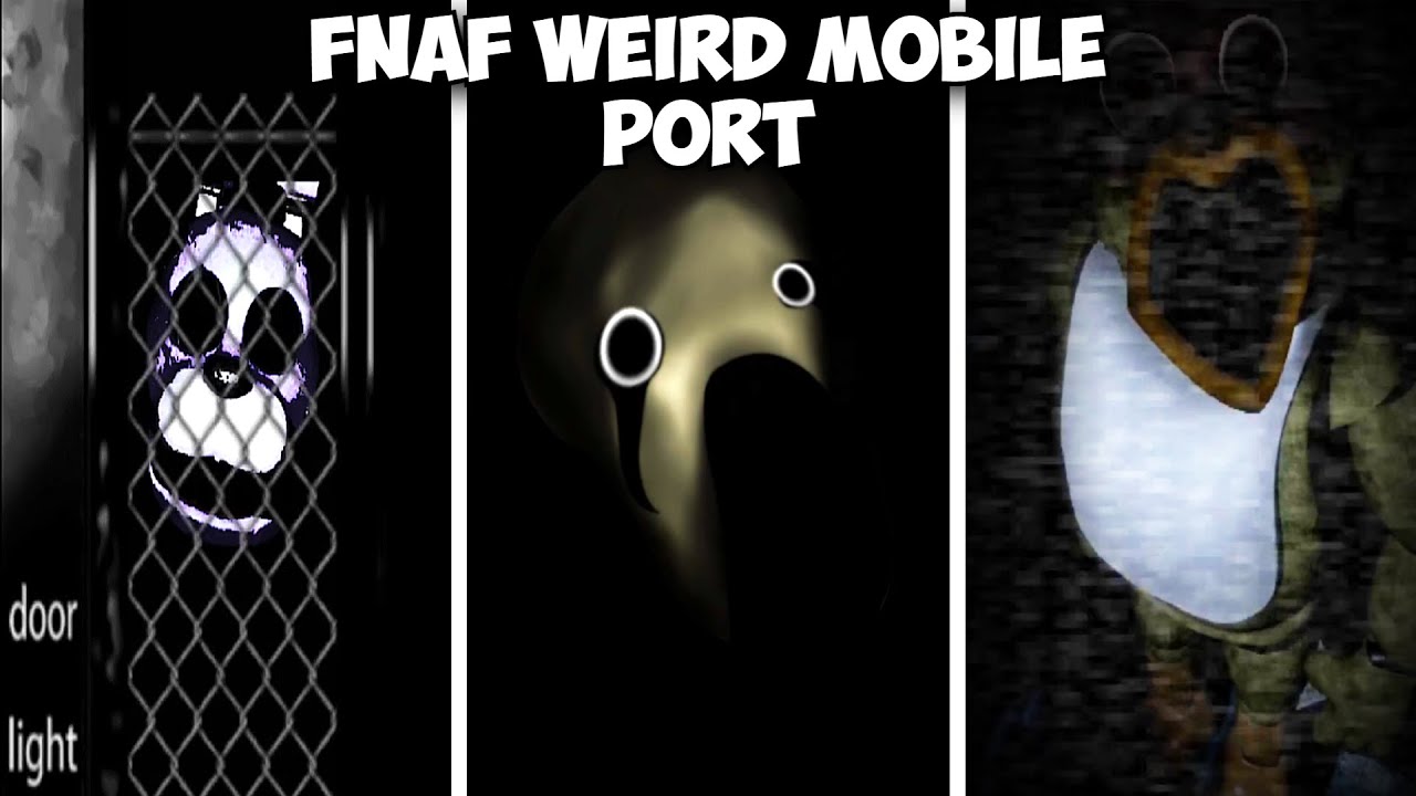 Fnaf Weird Mobile Port The Game Full Playthrough No Commentary