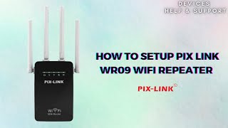 Complete Guide To Setup Pix Link Wr09 Wifi Repeater How To Setup Pix ...