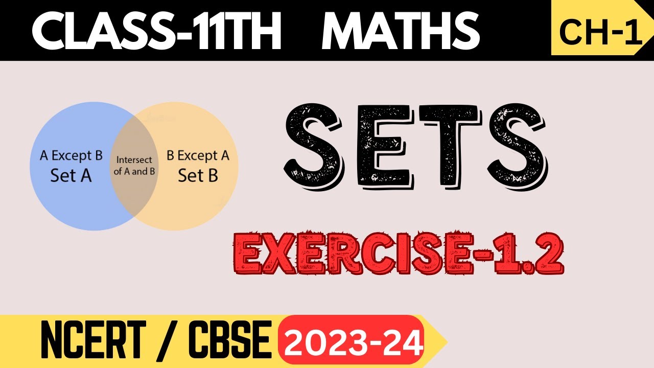 Class 11 Maths I Sets Chapter 1 I Exercise 1 2 I Ncert Explanation