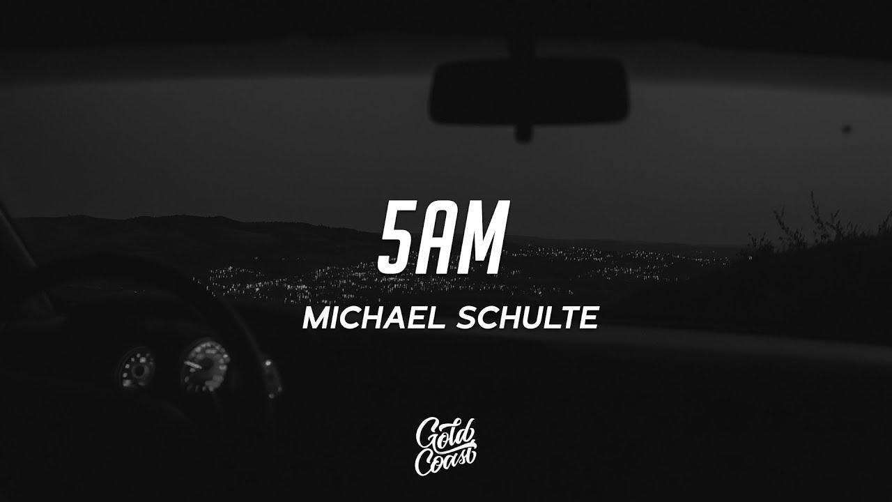 Michael Schulte 5am Lyrics Youtube