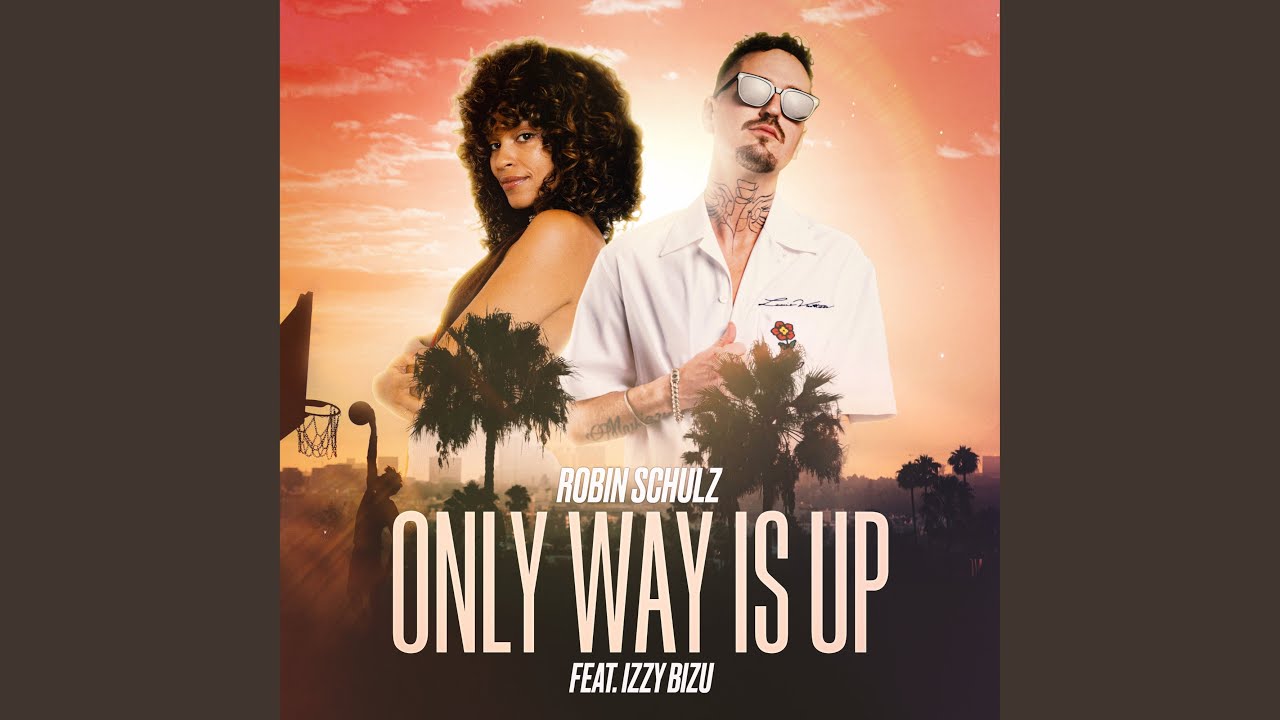 Only Way Is Up Feat Izzy Bizu Extended Youtube