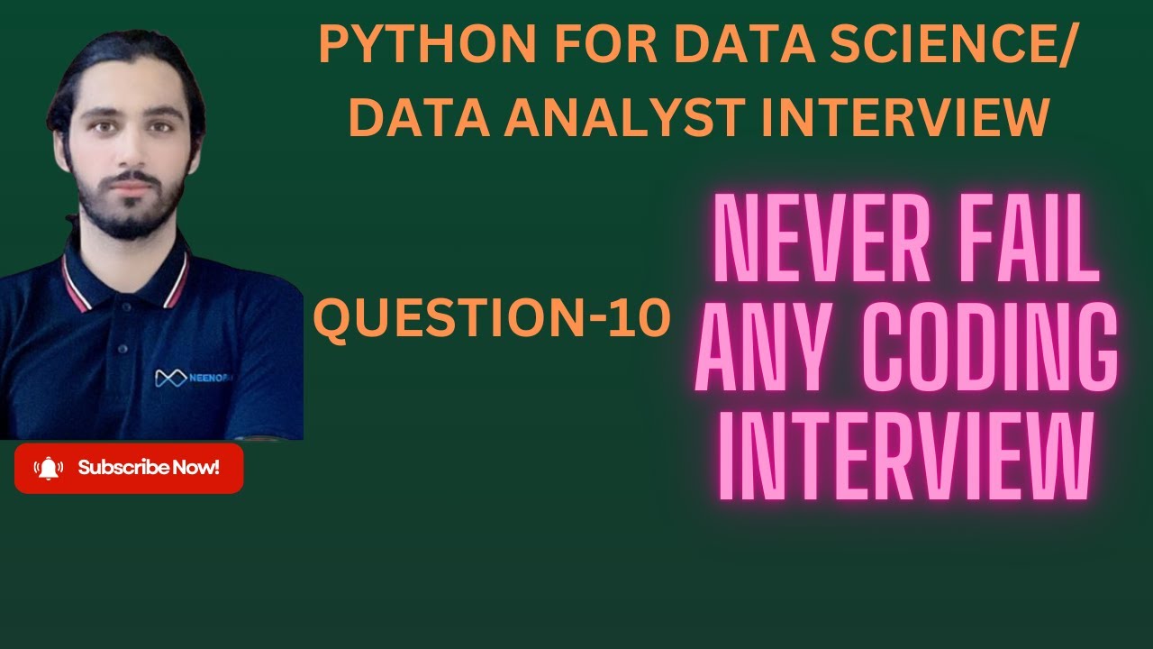 Python For Data Science Interview Question 10 Python For Data