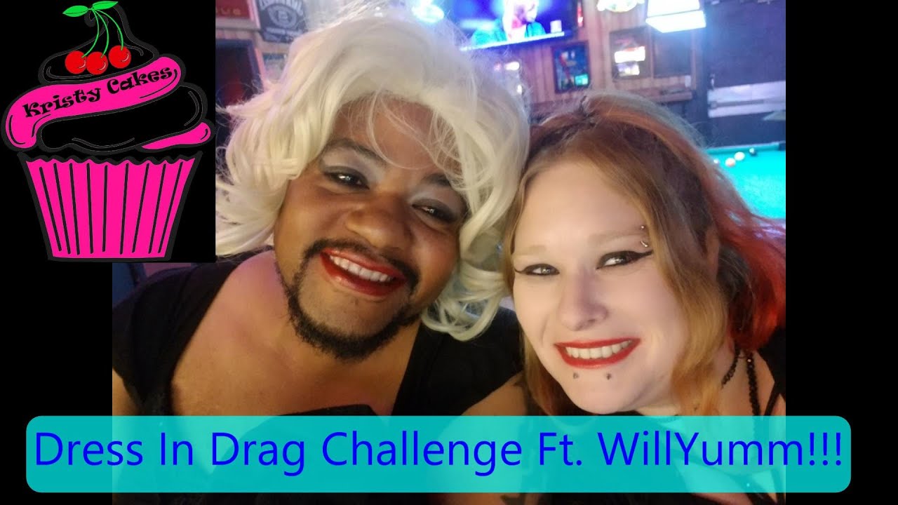 Dress In Drag Challenge Ft Willyumm Youtube