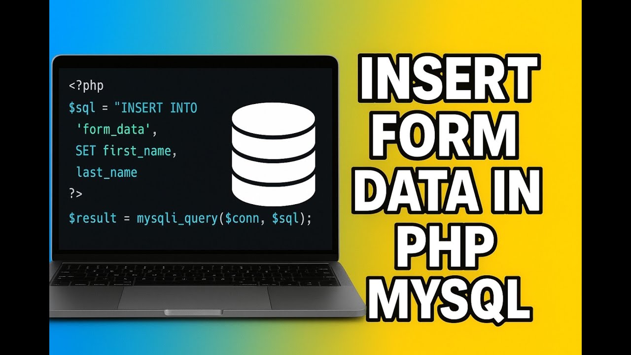 How To Insert Form Data Into Mysql Database Using Php Php Mysql