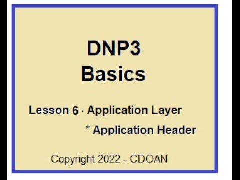 Dnp3 Basics Lesson 6 Application Layer Application Header Youtube