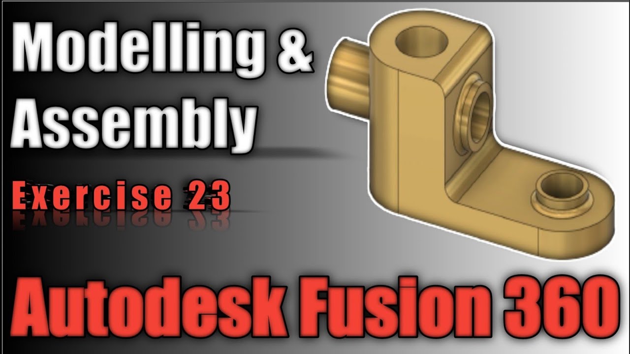 Master Autodesk Fusion 360 Engineering Model Assembly Tutorial No