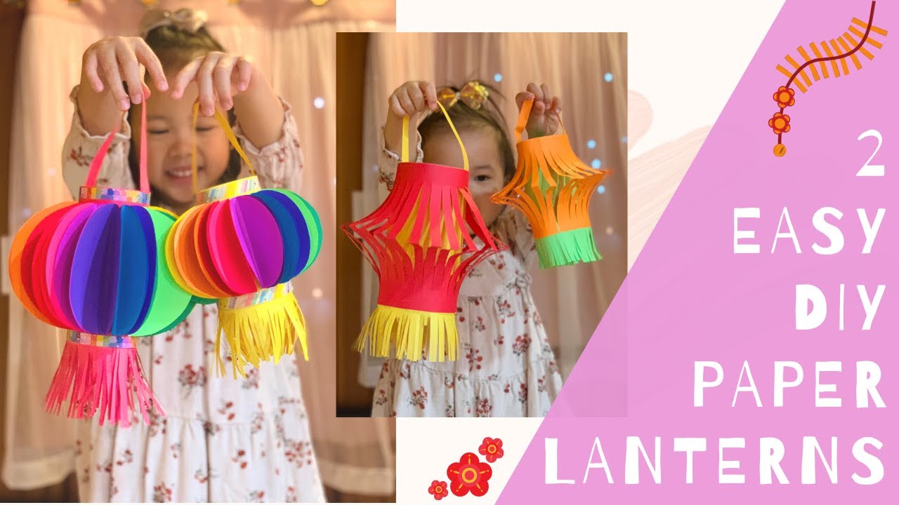 How To Make Paper Lanterns 2 Easy Diy Kids Craft Tutorial Lunar New