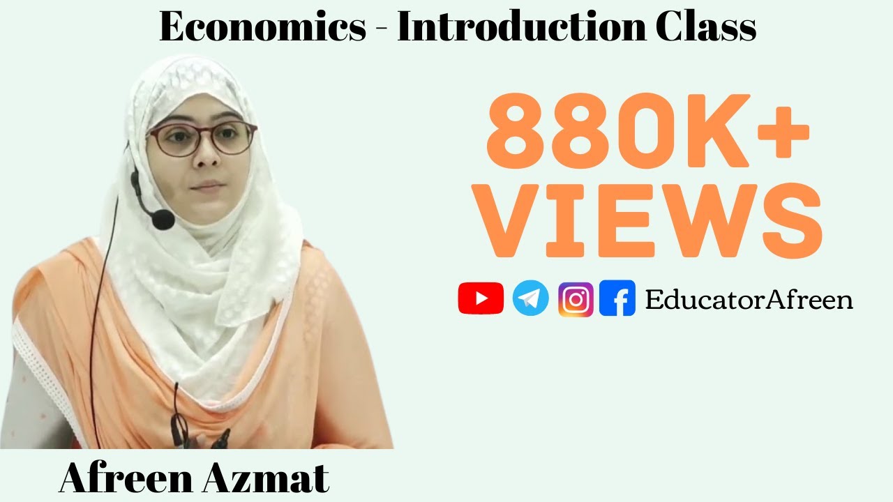 Economics Introductory Class 1 Youtube
