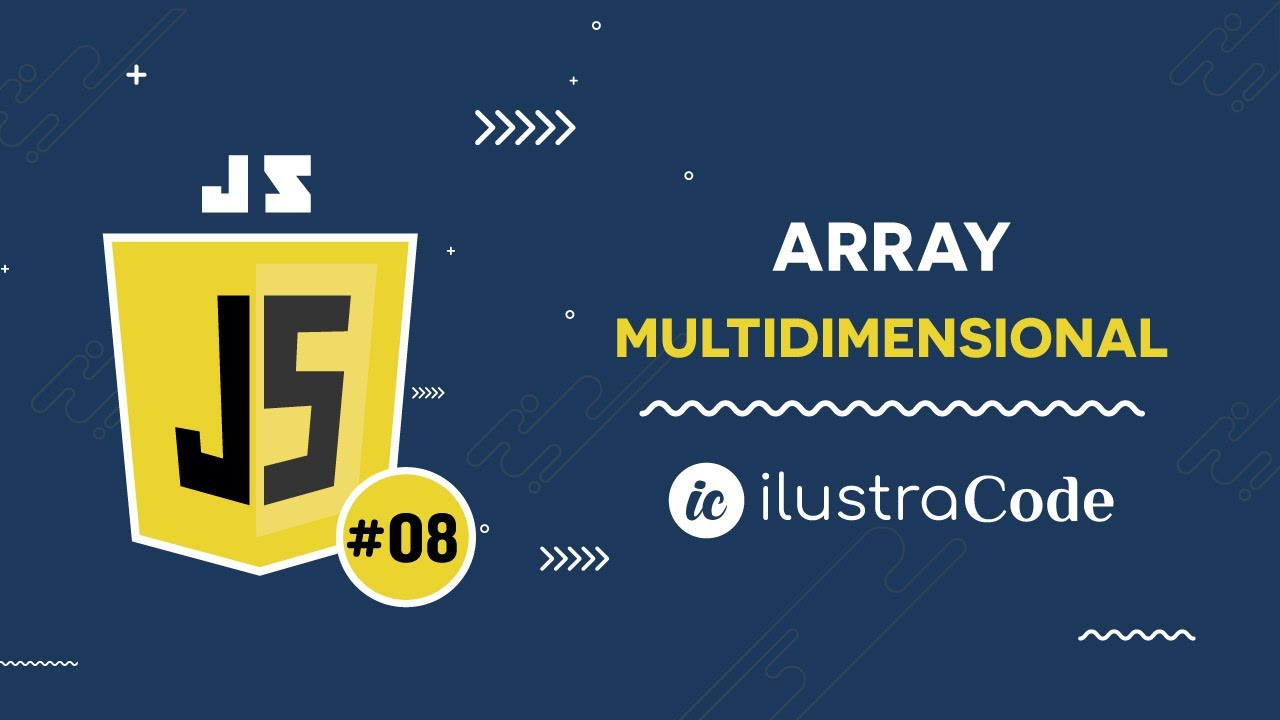 Array Multidimensional Javascript Ilustracode Youtube