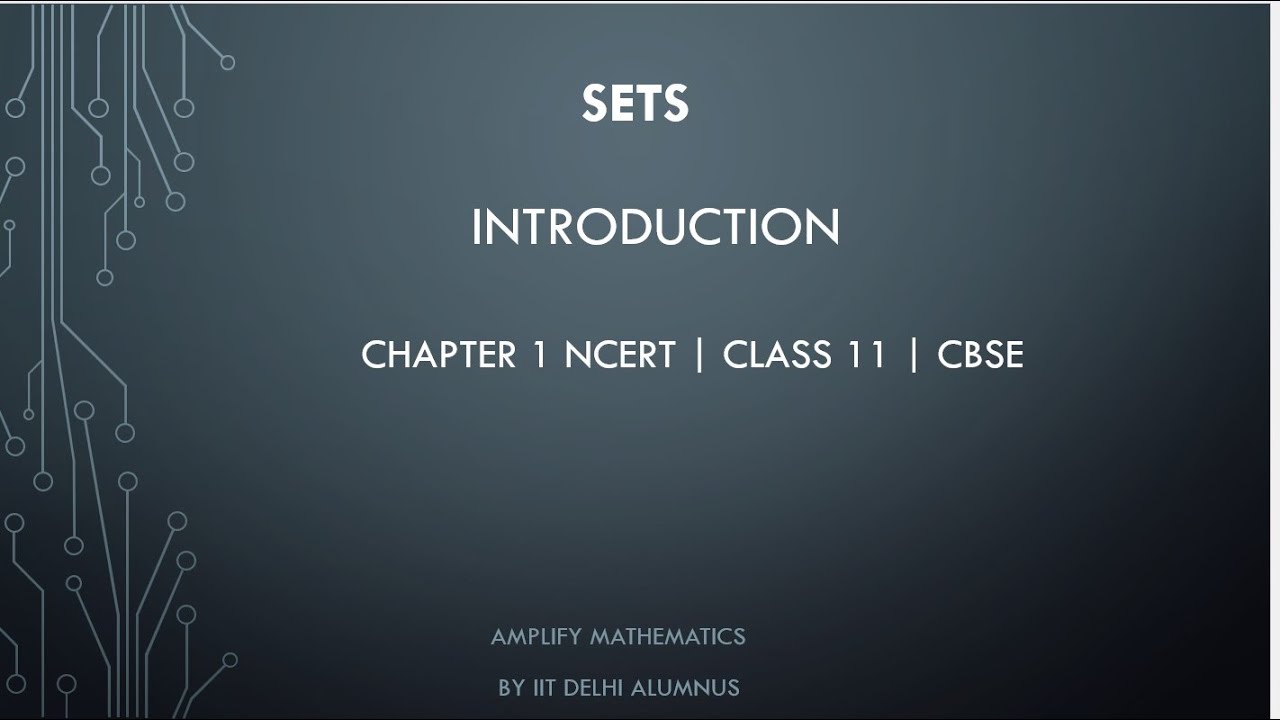 Introduction To Sets Chapter 1 Class 11 Maths Ncert Cbse