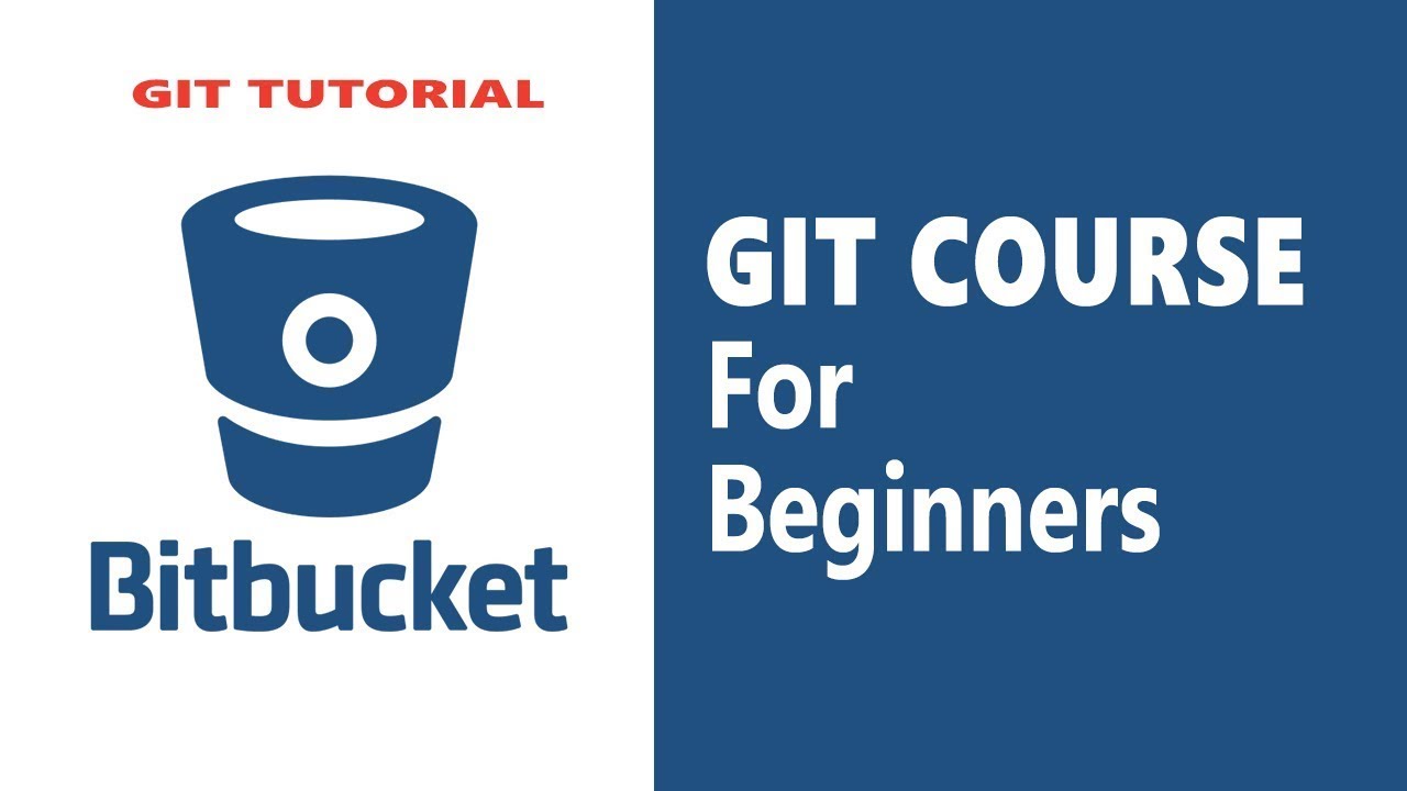 Git Tutorial Git Crash Course Using Bitbucket Youtube