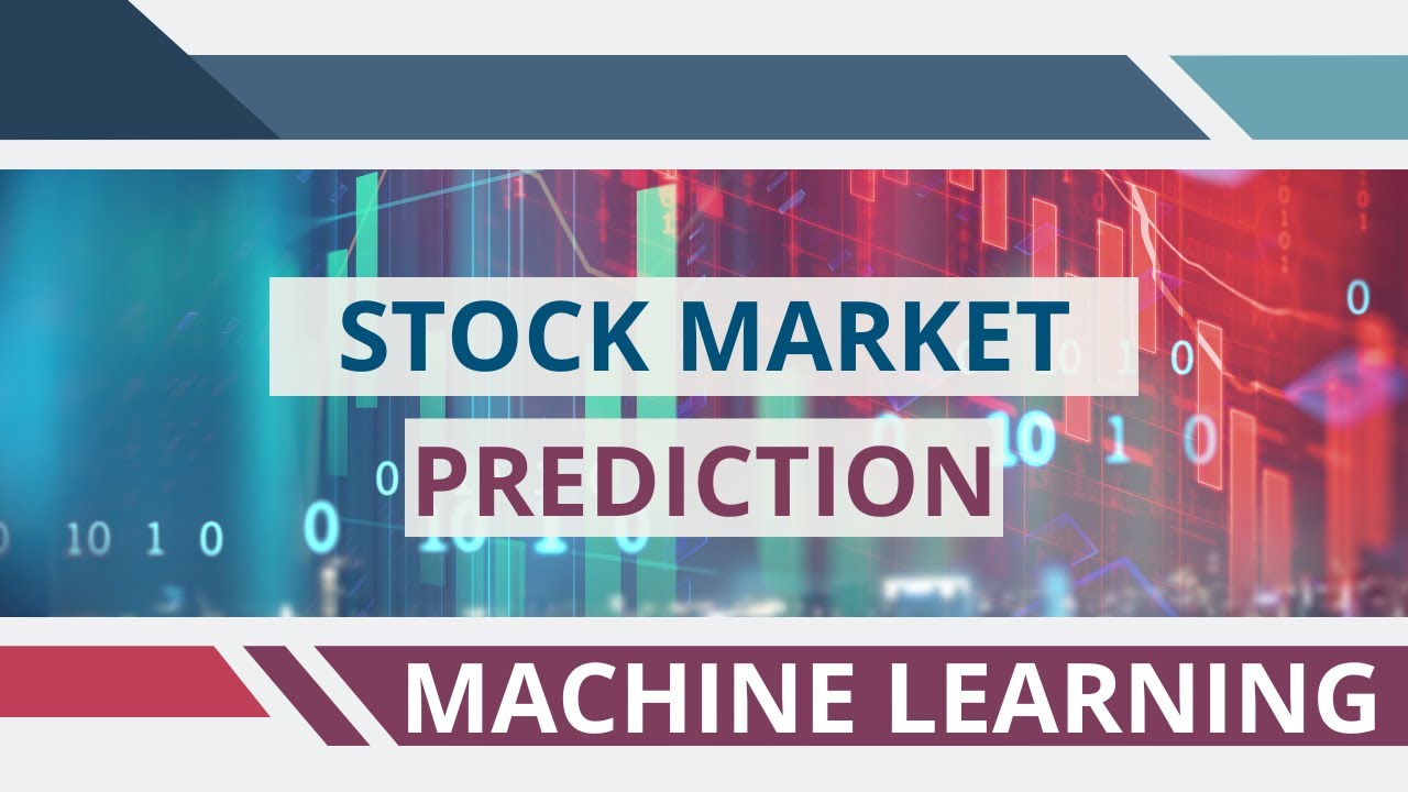 Machine Learning Stock Price Prediction Youtube