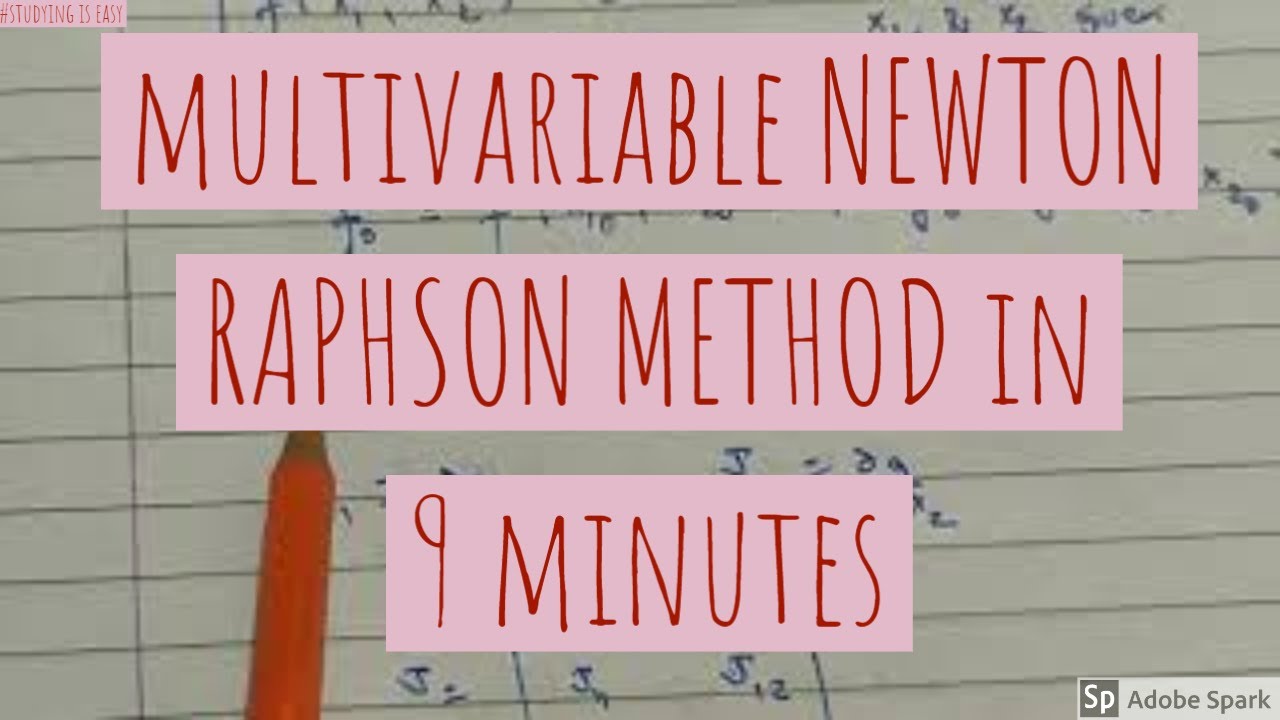 Newton Raphson Method Multi Variable Optimization Techniques Lecture