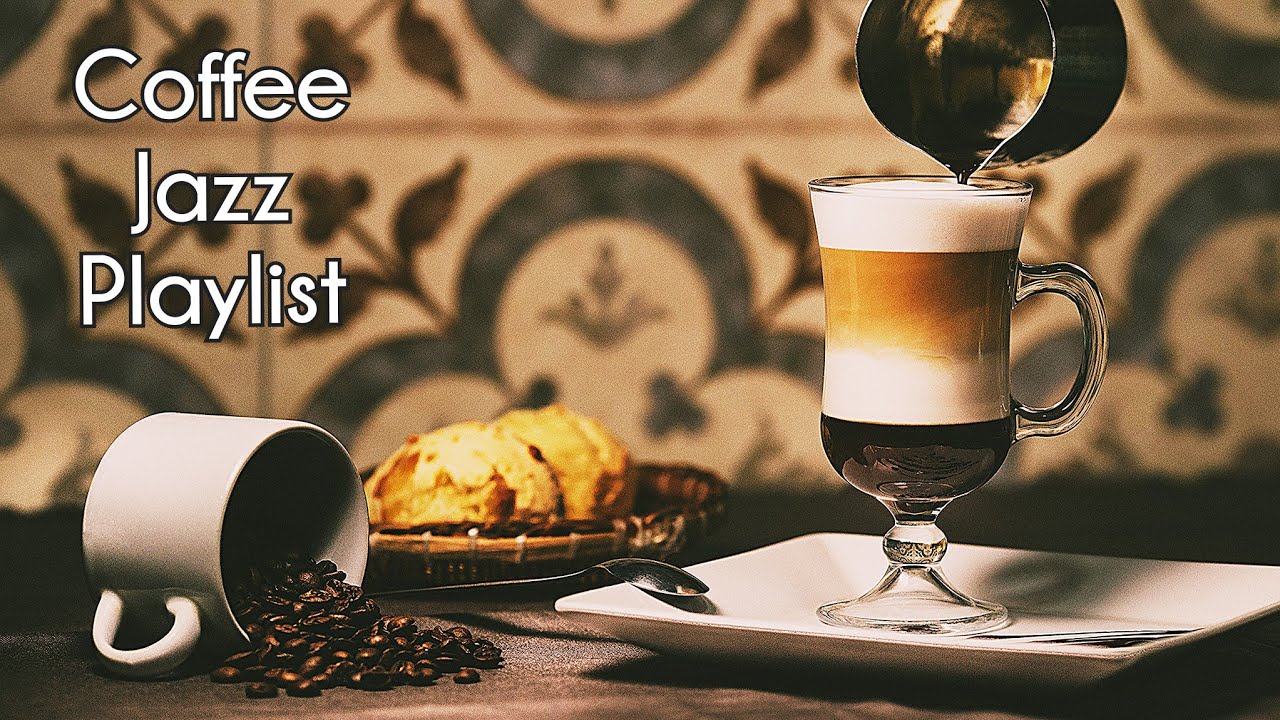 Coffee Shop Music Relaxing Jazz Playlist Smooth Jazz Music Youtube Music