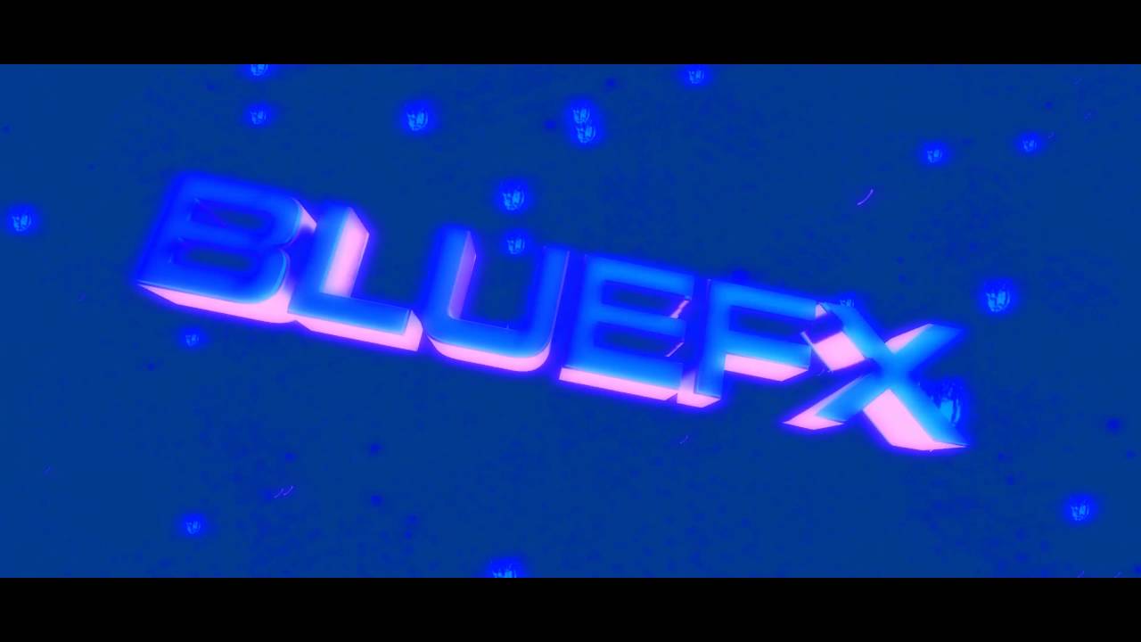 Bluefx İntro Comeback Youtube
