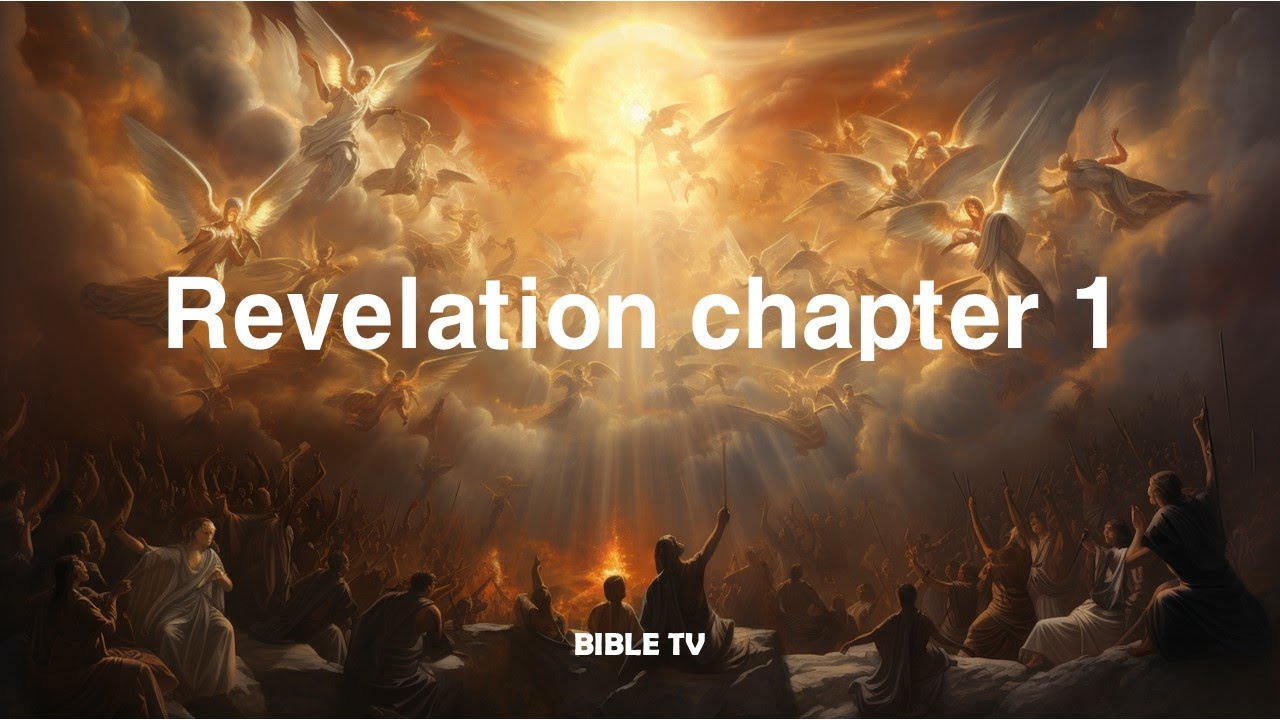 Revelation Chapter 1 Youtube