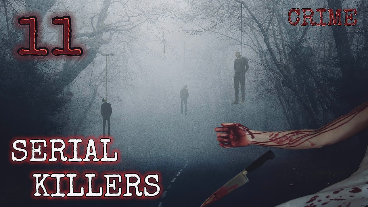 11 Horrifying Serial Killer Documentaries True Crime Stories Youtube