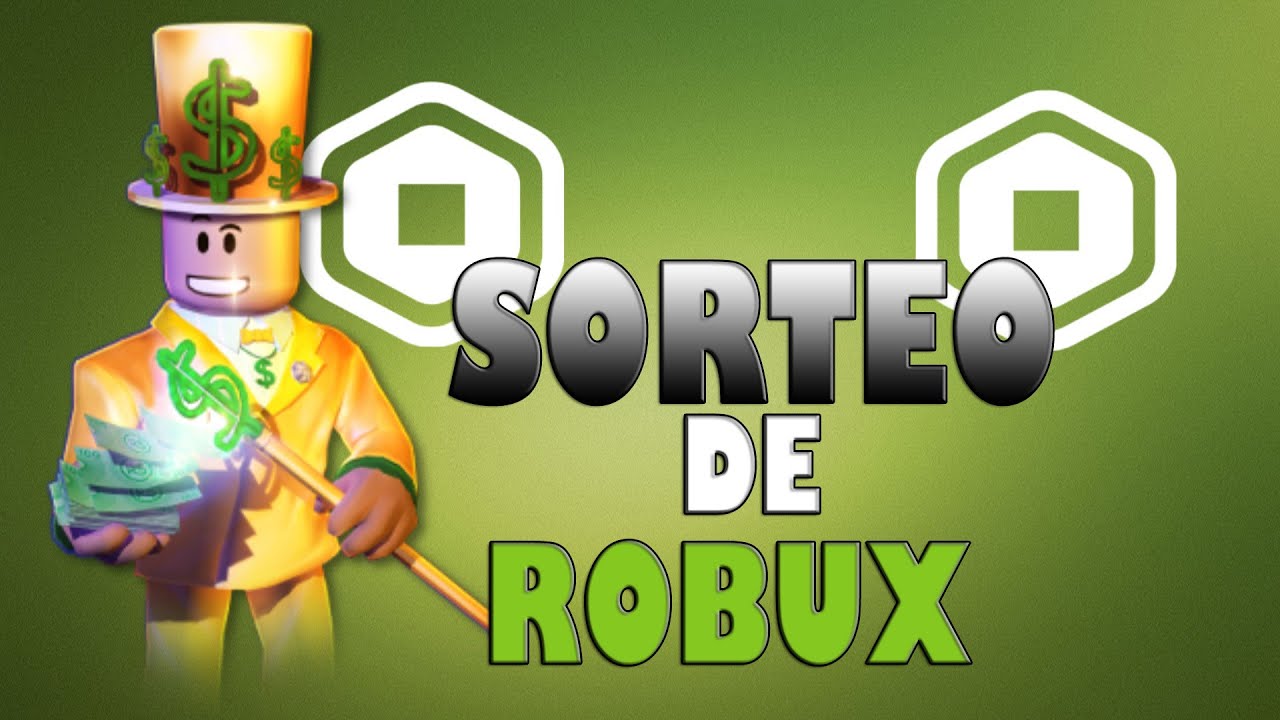 Gran Sorteo De Robux Youtube