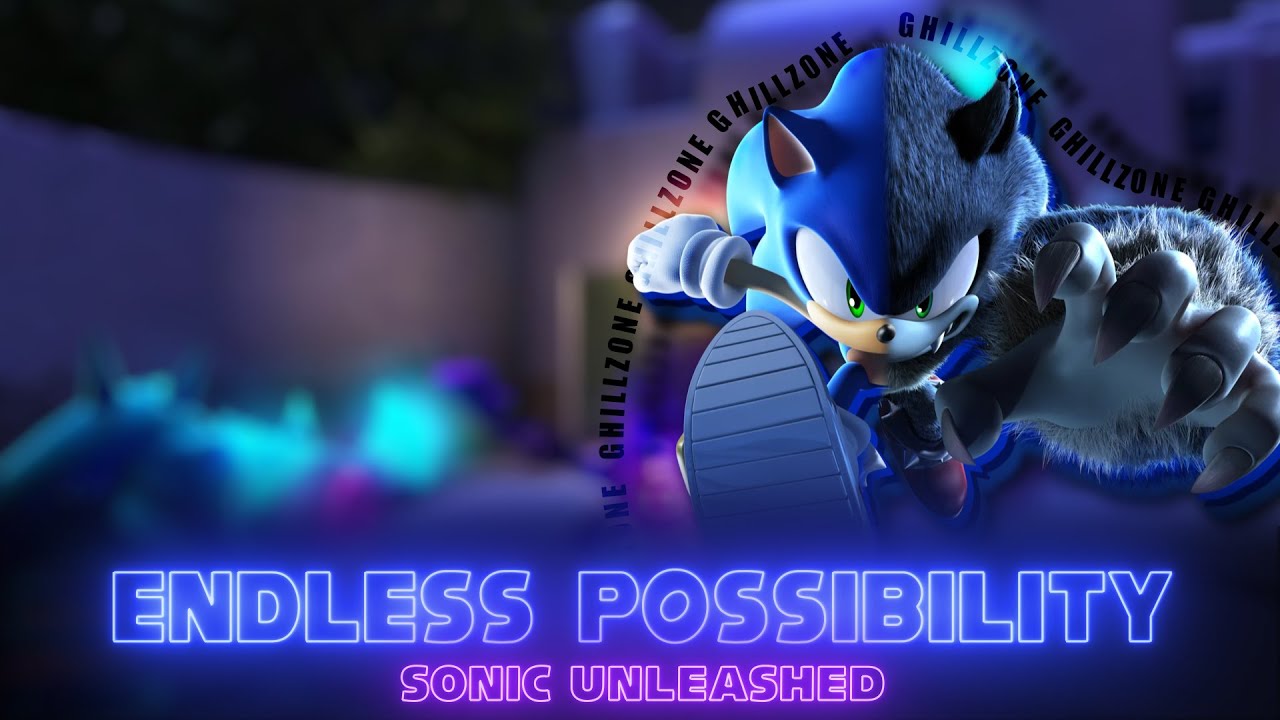 Nightcore Endless Possibility Sonic Unleashed Youtube