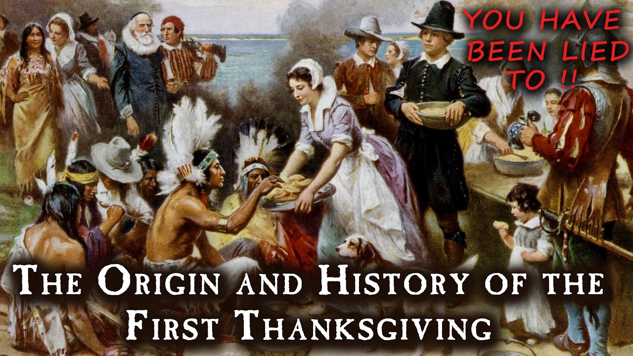 The Origin And History Of The First Thanksgiving What Really Happened