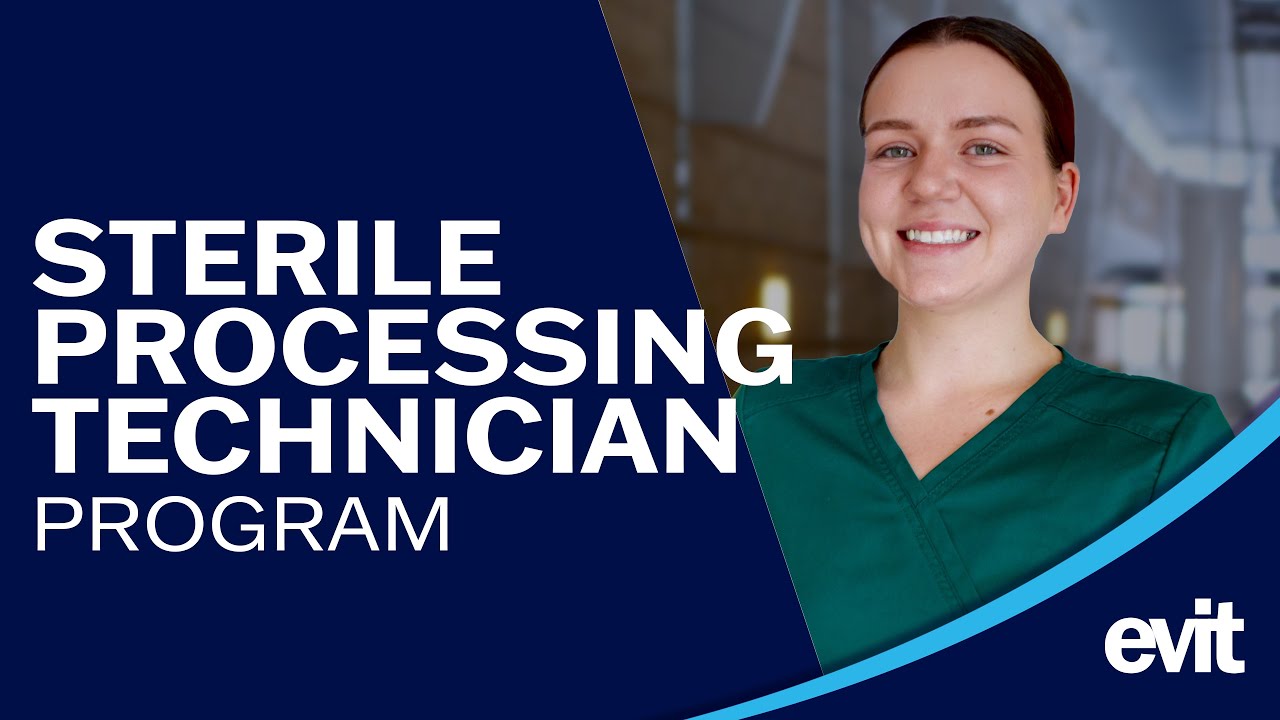 Become A Sterile Processing Technician High School Programs Evit