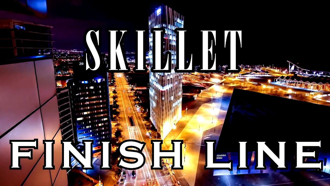 Skillet Finish Line Lyrics Youtube