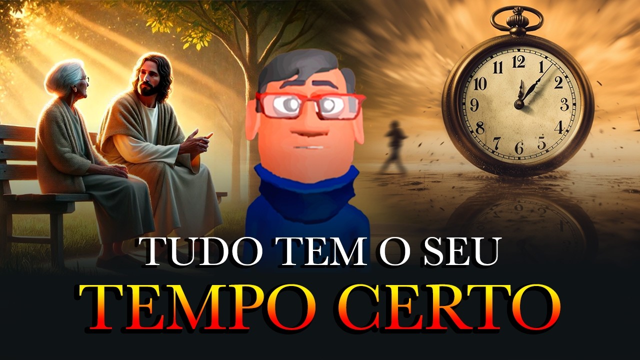 Ensinamentos Sobre O Tempo Certo De Cada Coisa Minuto Reflexão Youtube