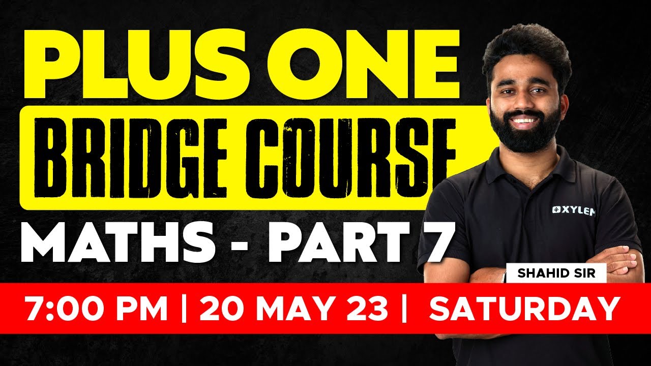 Plus One Bridge Course Mathematics Part 7 Xylem Plus One Youtube