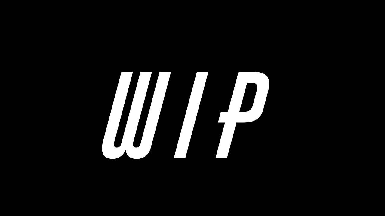 Wip Youtube