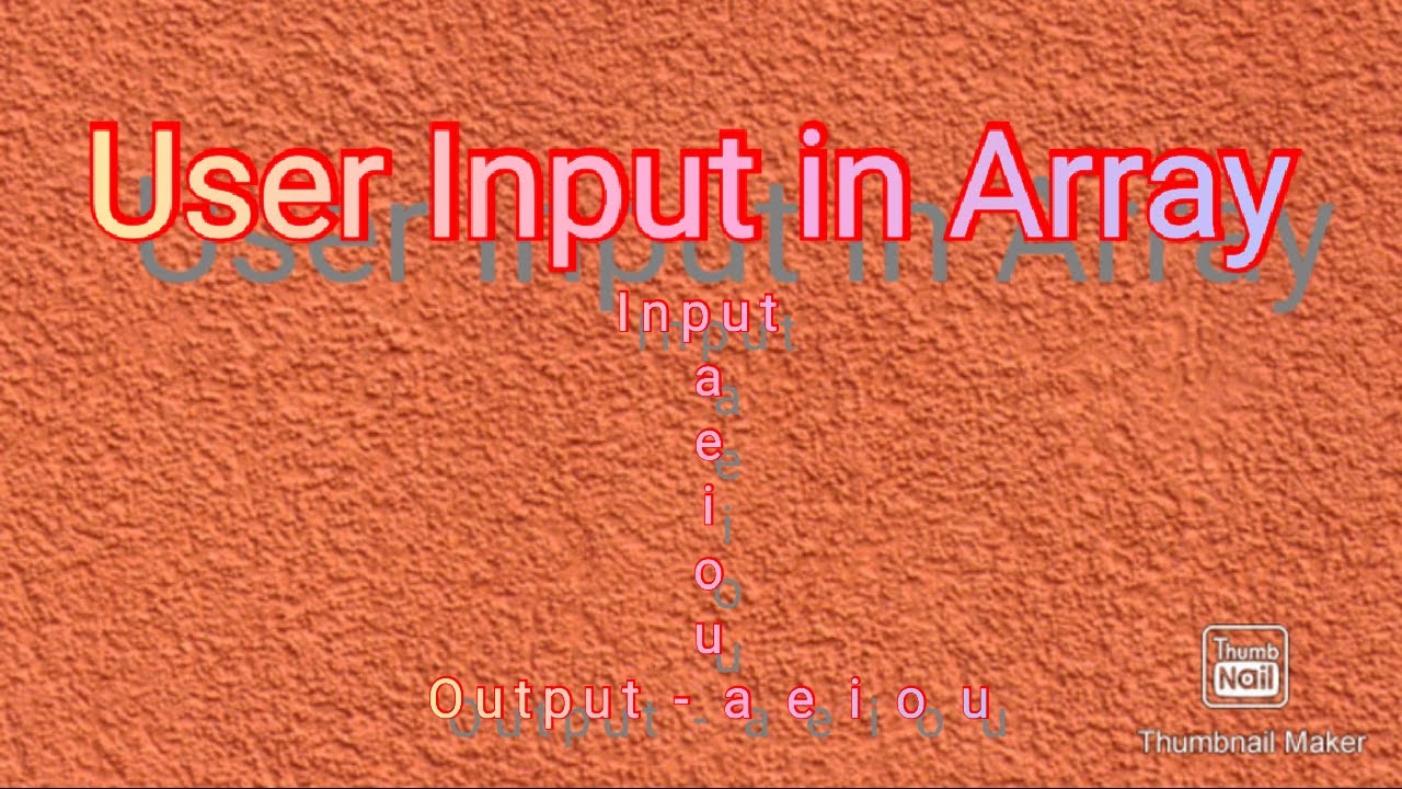 Taking Input From User In Array In C Youtube