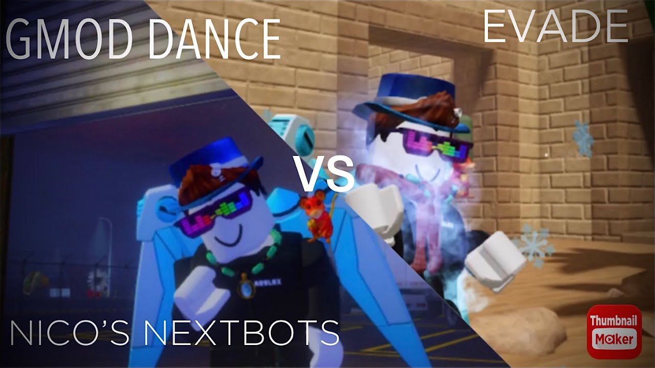 Gmod Dance Evade Vs Nico S Nextbots Youtube