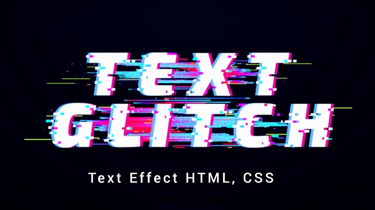 How To Create A Text Glitch Effect With Css Html Text Effect Only Css