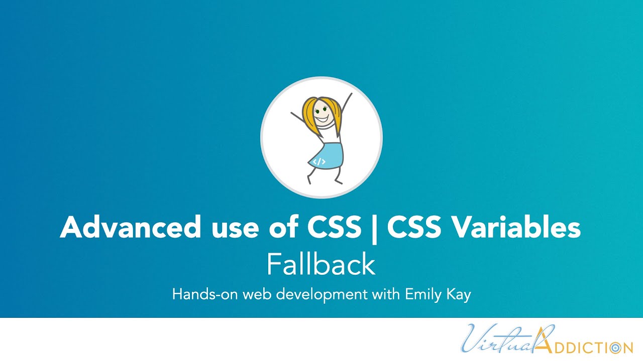 Advanced Css Css Variable Fallbacks Youtube