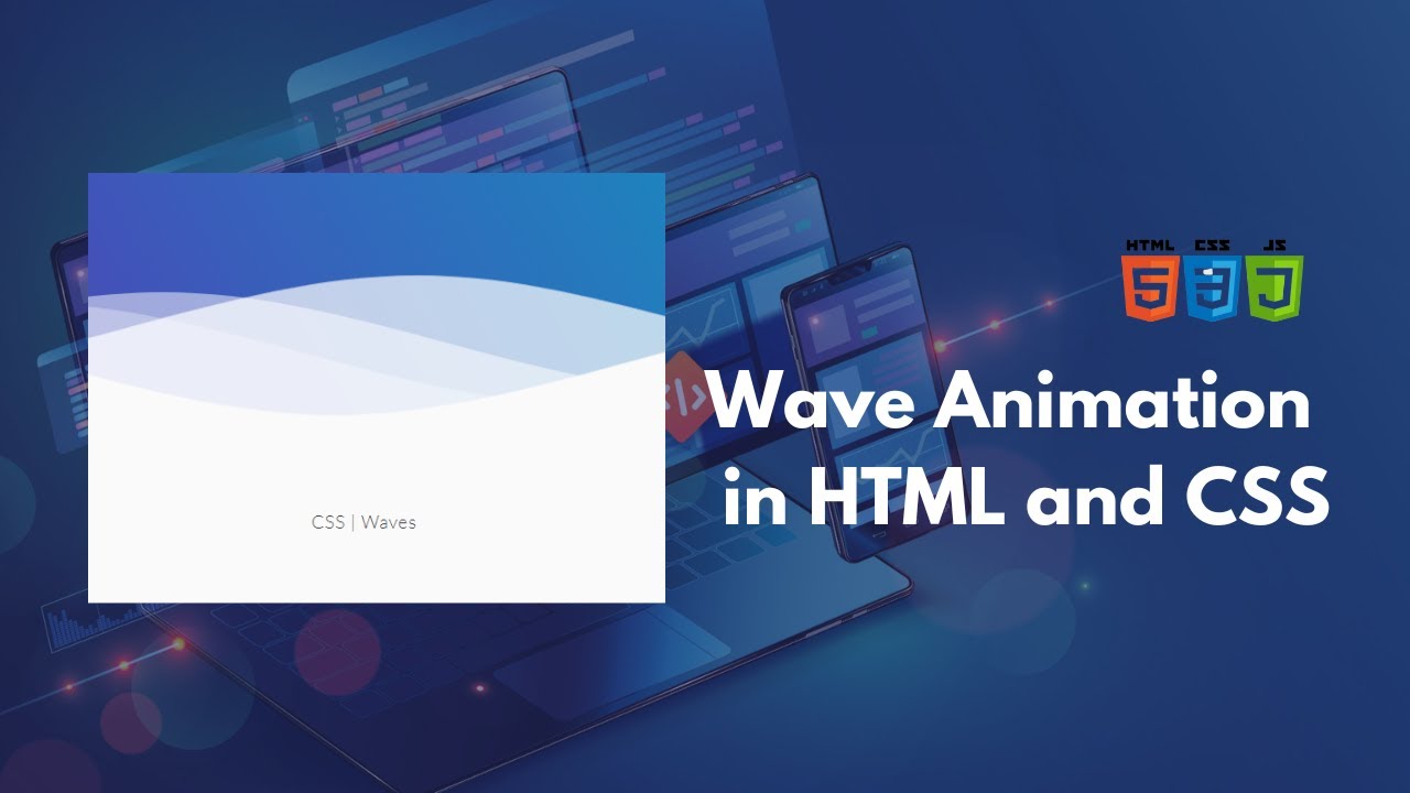 Wave Animation In Html And Css Youtube