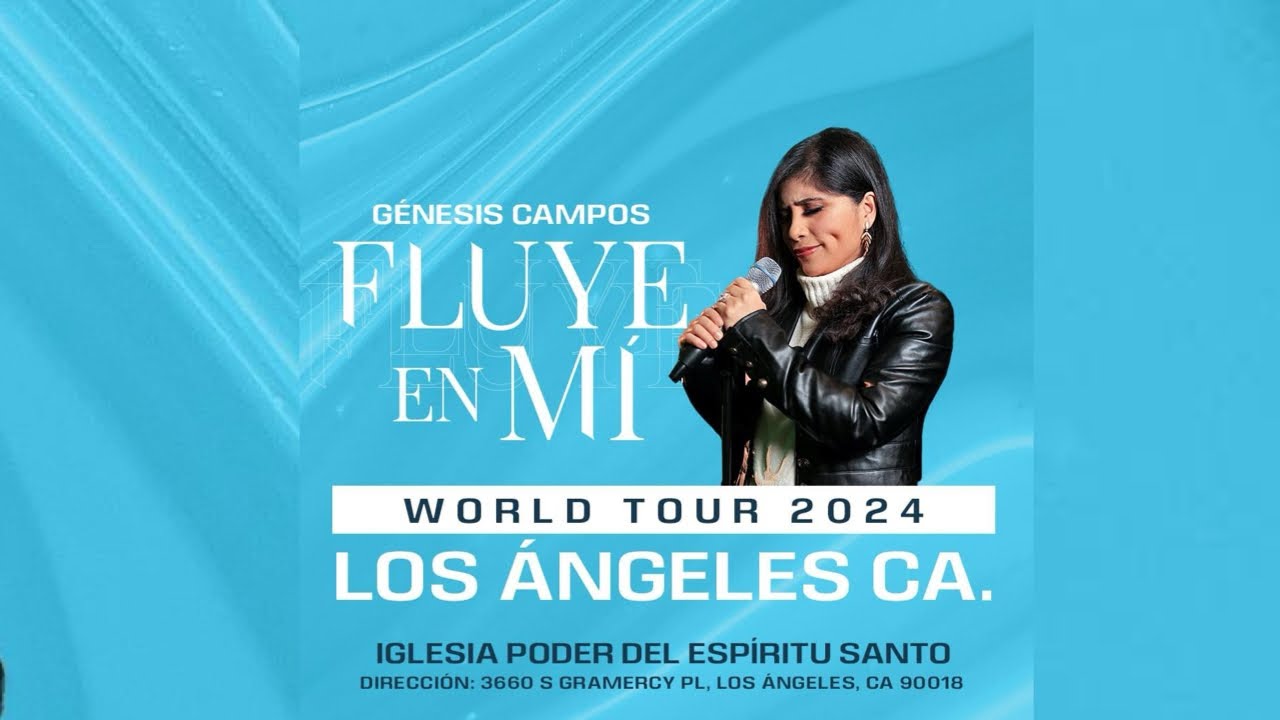 Genesis Campos Fluye En Mi En Vivo World Tour 2024 Domingo 19 De