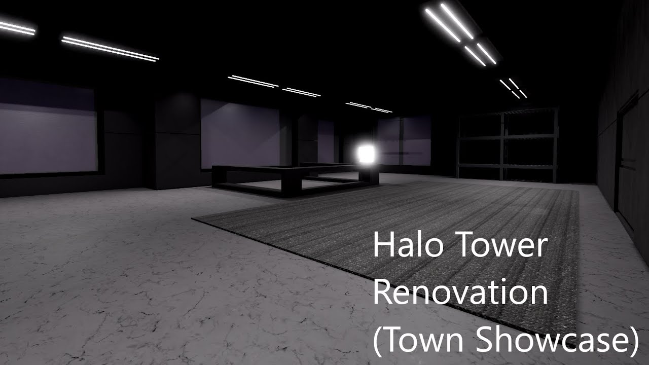 Halo Tower Renovation Town Showcase Youtube