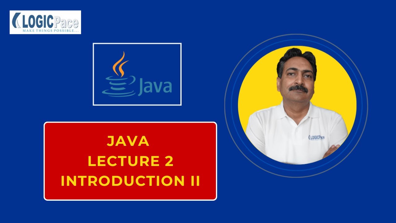 Java Lecture 2 Introduction Ii Youtube