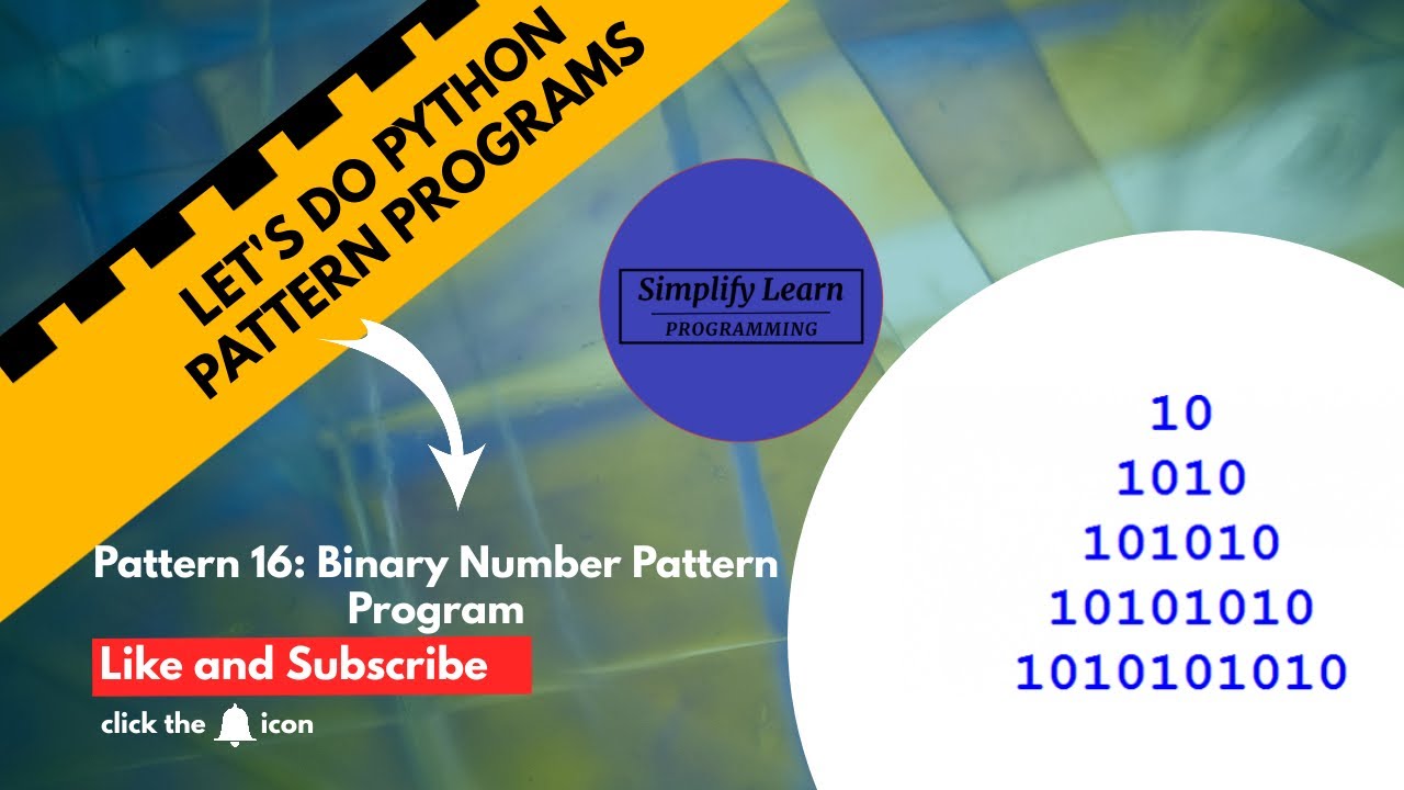 How To Create Binary Number Pattern Program Python Program Youtube