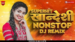 Ahirani Trending Nonstop 2025 Dj Songs Khandeshi Ahirani Trending ...