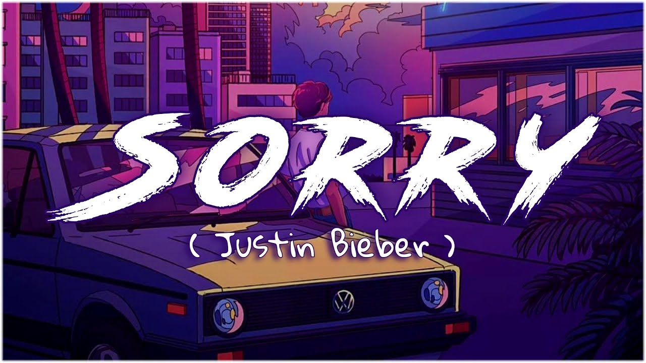 8d Audix Sorry Justin Bieber 8d Audio Song Slowed Reverb Youtube