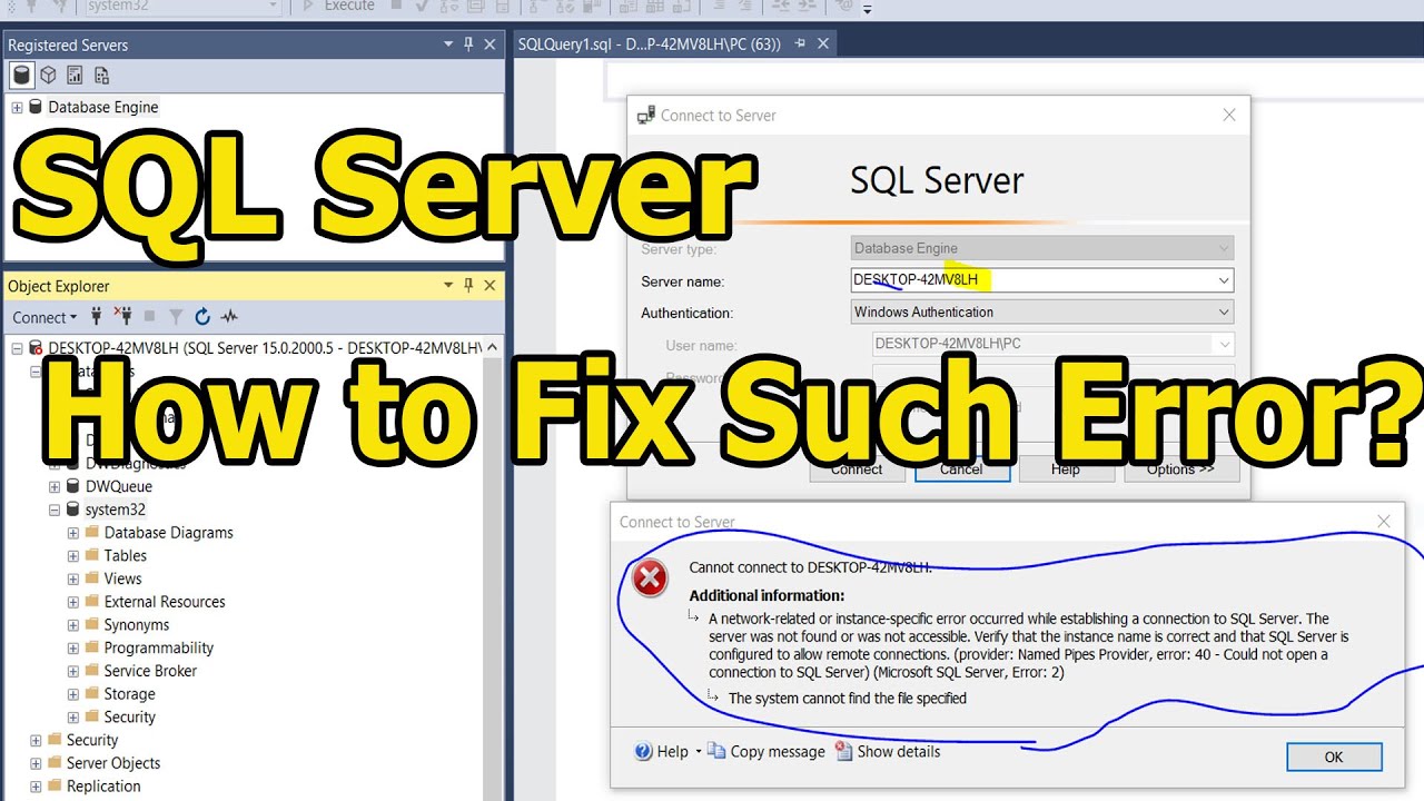 Resolving Sql Connection Errors Under Sql Server A Network Related Or